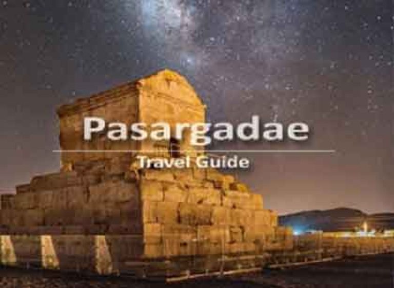 Pasargadae - Amazing Facts, History, Site Map - Iran Safar
